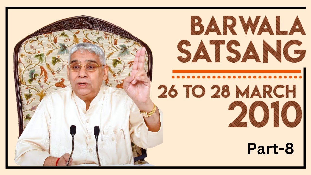 Barwala Satsang (26 to 28 March 2010) Part-8 - YouTube