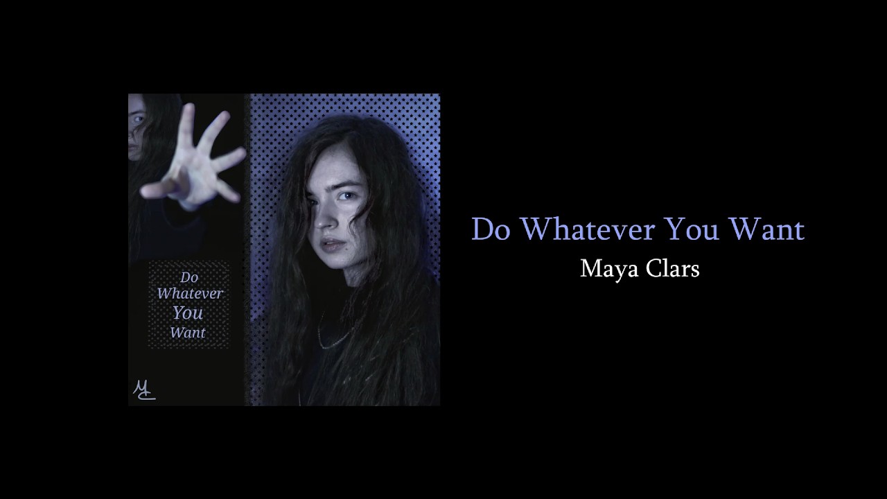 Maya Clars - Do Whatever You Want (Official Audio) - YouTube