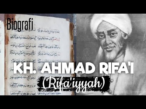 KH. AHMAD RIFA'I, RIFAIYYAH, Kendal, Biografi Singkat, #biography # ...