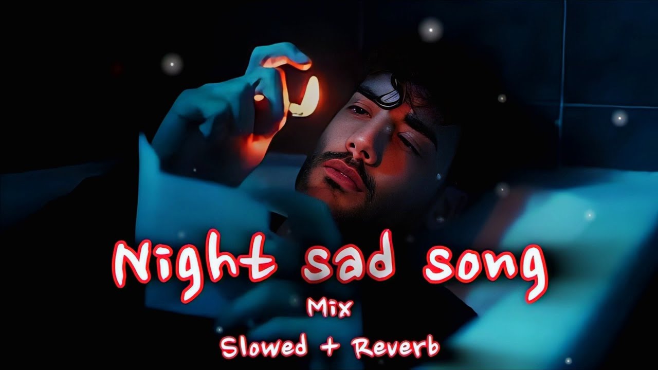 Slow sad song 💔🥀 || sad song 2025 new || #sad #sadsong2025 #lovesong # ...