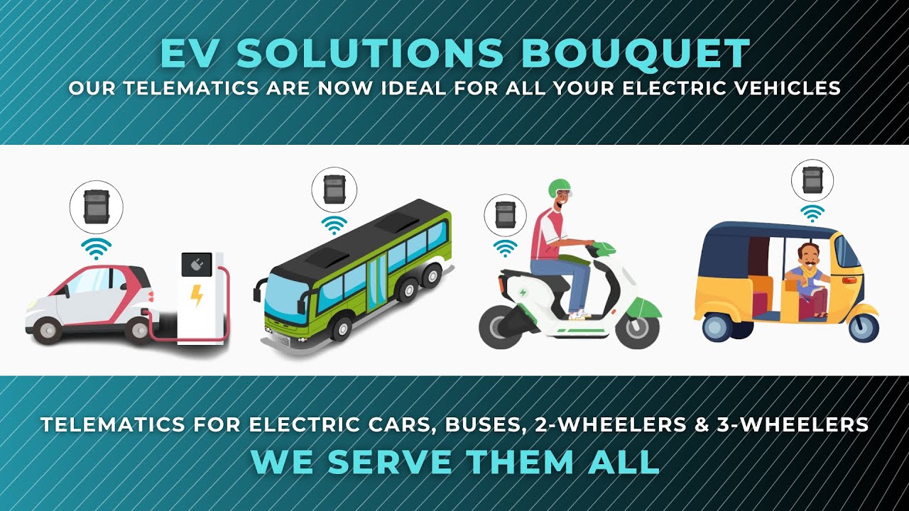 Telematics for EV Cars, buses, 2 wheelers & 3 wheelers! We serve them ...