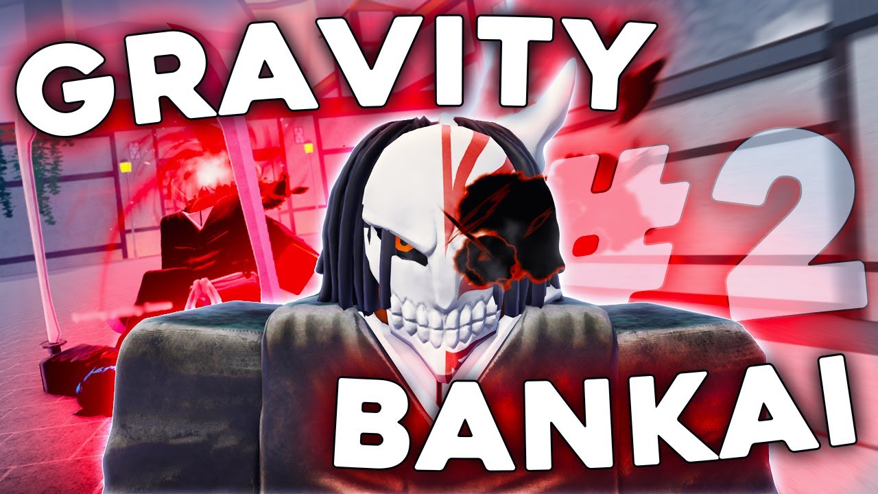 The Gravity Bankai Progression in Paradox.. [#2] - YouTube