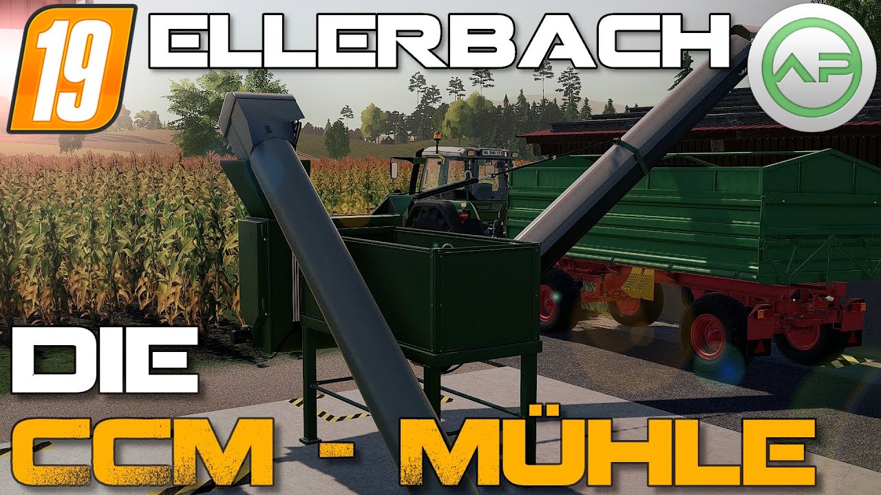 [LS19] ELLERBACH | S01 | Die CCM-Mühle | Grundlage für unseren ...