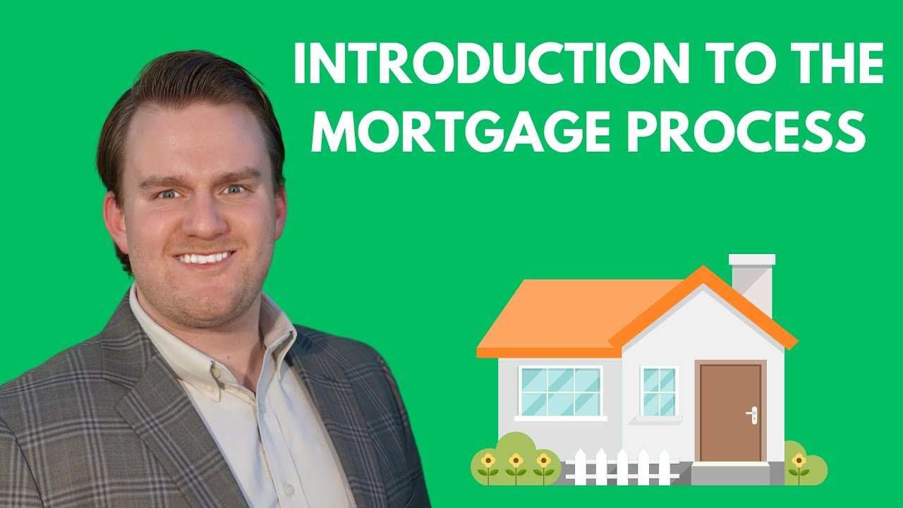 Introduction to Mortgage Process - LEARNING MORTGAGES - YouTube