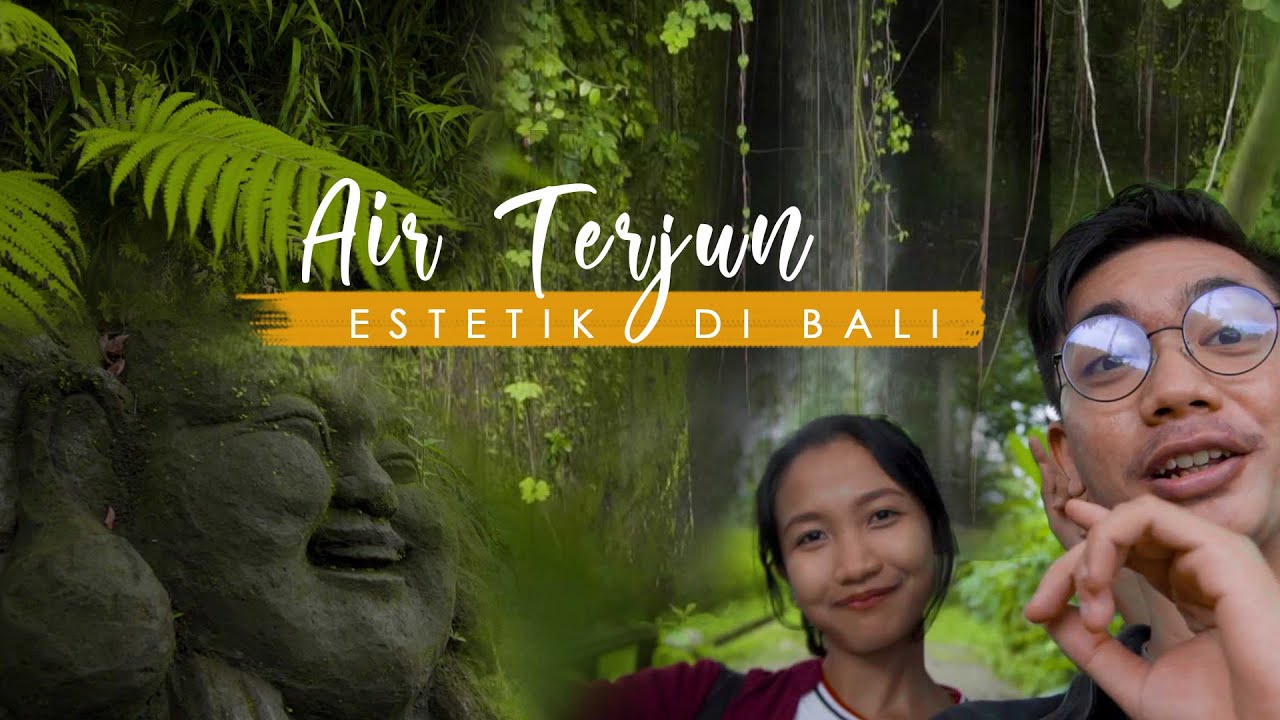 AIR TERJUN SUMAMPAN - Hidden Waterfall Penuh Arca Estetik di Gianyar ...