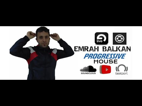 DEEP PROGRESSİVE HOUSE & IN THE MIX @EMRAH BALKAN (20/08/2020)
