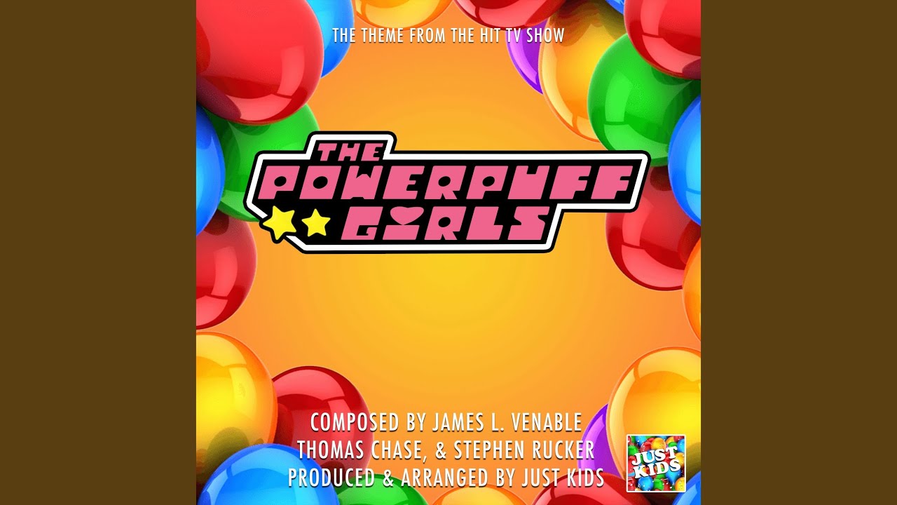 The Powerpuff Girls Main Theme (From "The Powerpuff Girls") - YouTube