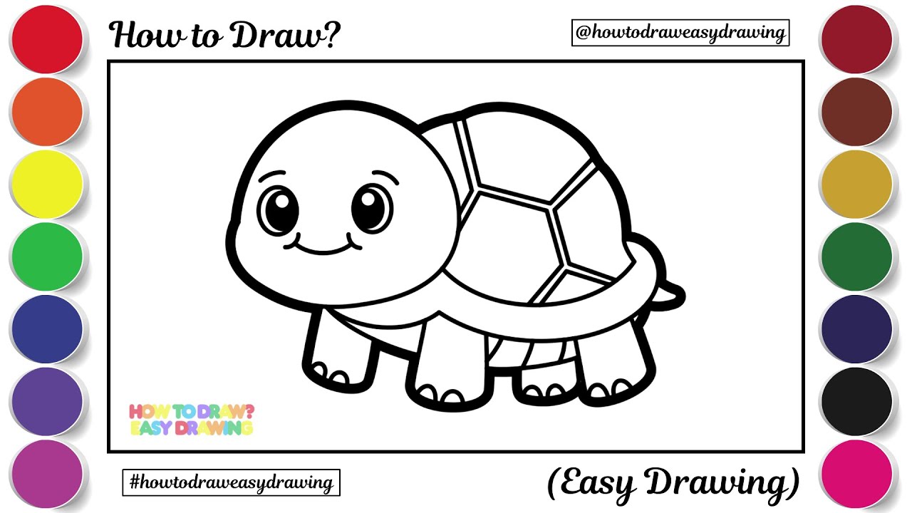 Learn How to Draw a Cute Turtle | Easy Drawing for Kids and Toddlers ...