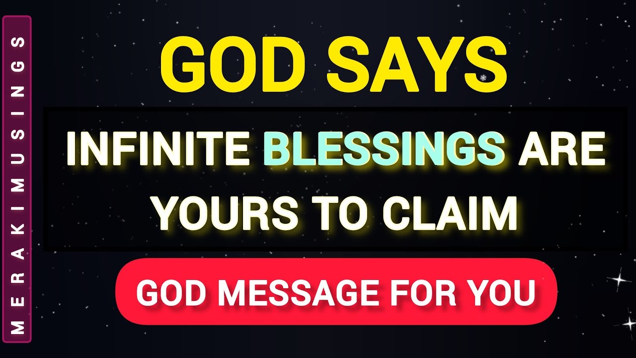 God Message for You - Infinite Blessings are yours to claim - YouTube