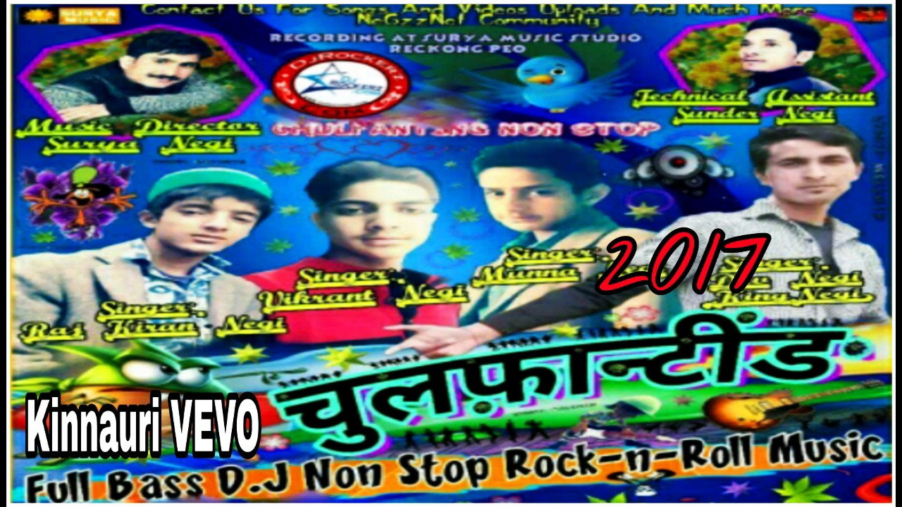 CHULFANTING (2017) New kinnauri Dj NonStop By - Raj Kiran Negi,Vikrant Negi,Munna Negi & Dev ...