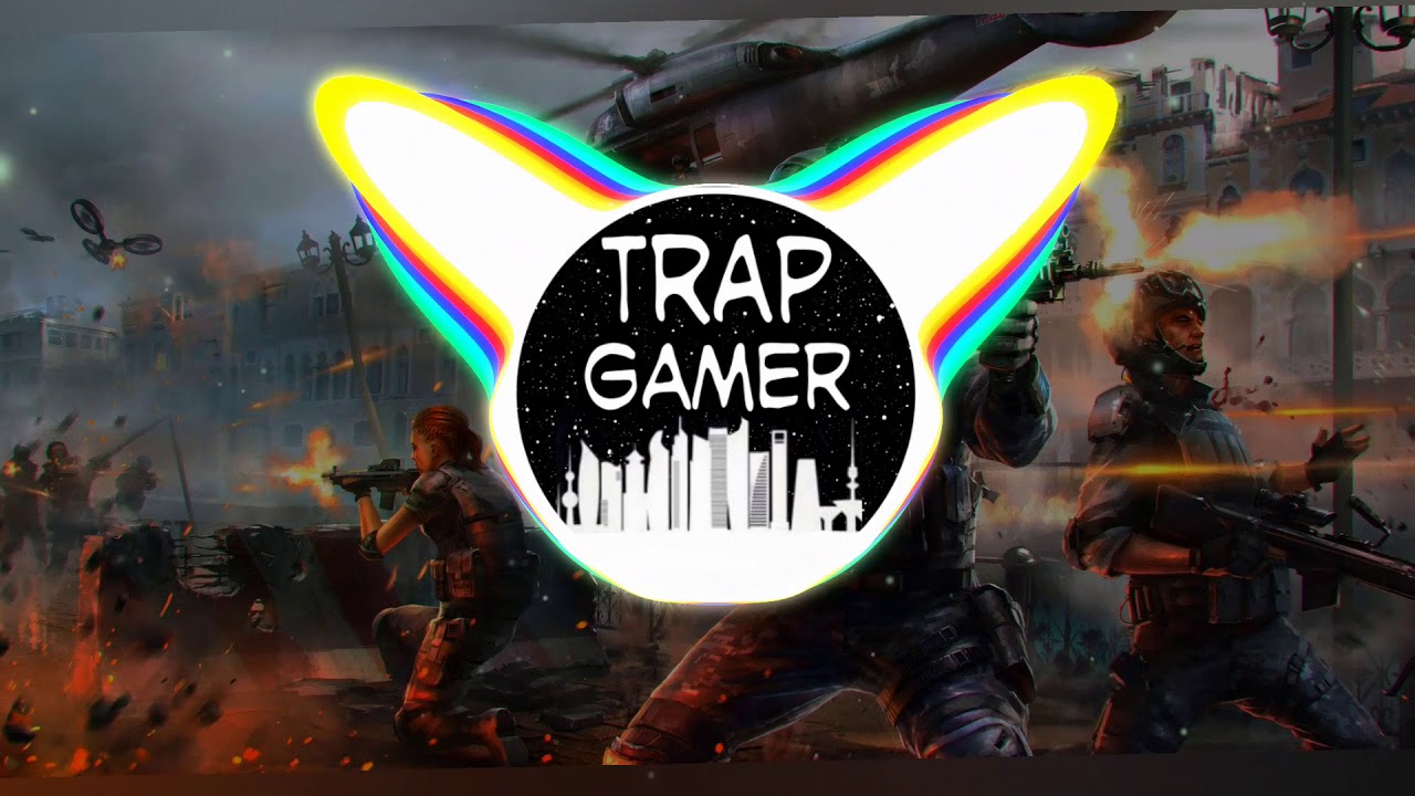 Trap Gamer Best Song for gaming [ perfect 10 rimix] ️ - YouTube