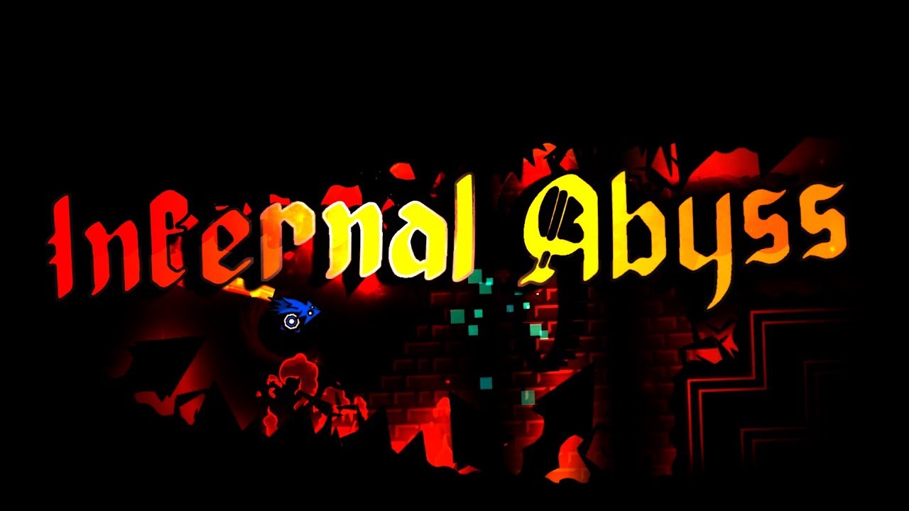 Infernal Abyss | By: GBoy, Manix648 & Bianox | (Extreme Demon ...