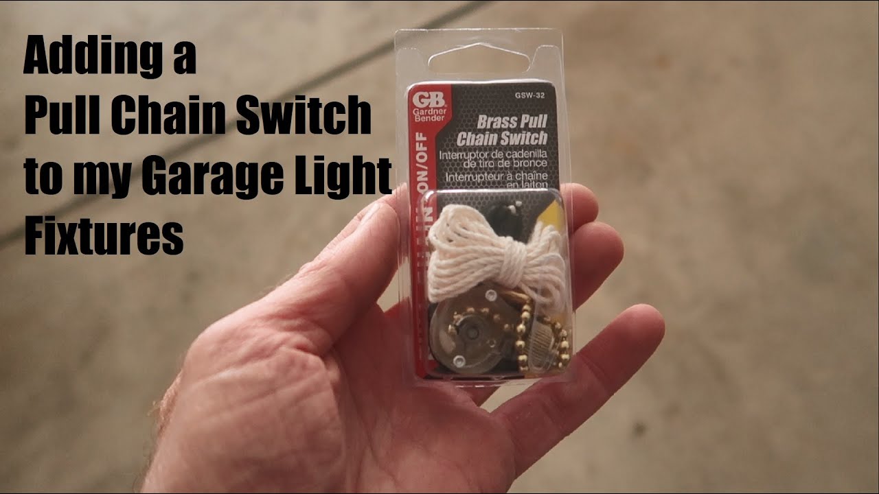 Garage Lighting Upgrades - Energy Conservation mods | GSW-32 Pull Chain ...