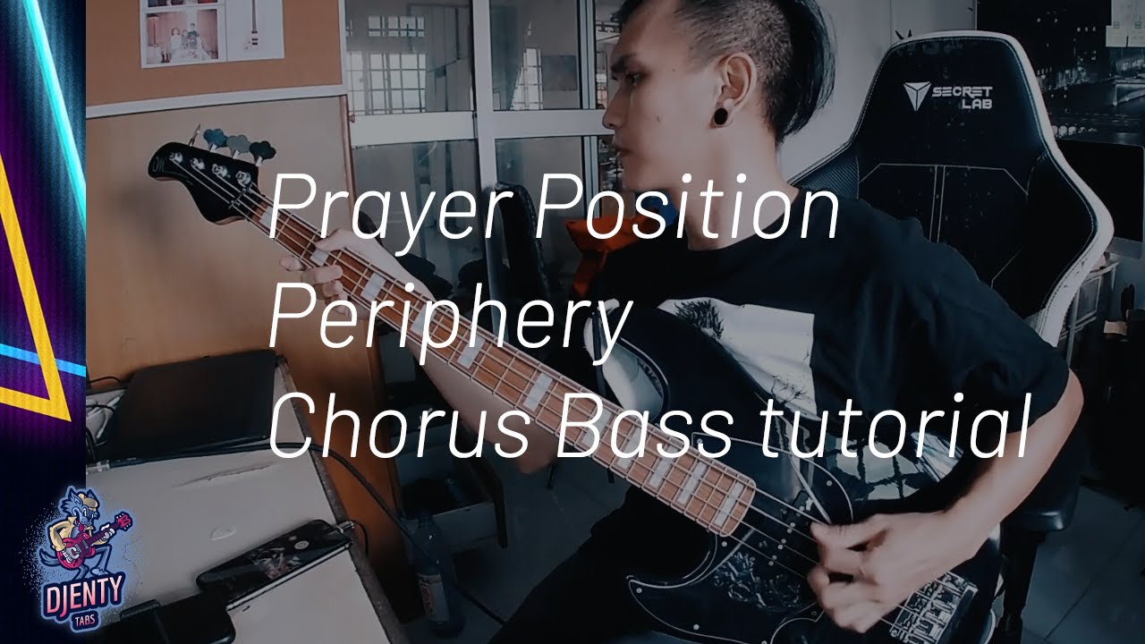 How to play Prayer Position Position - Periphery Chorus Bass (On Screen ...