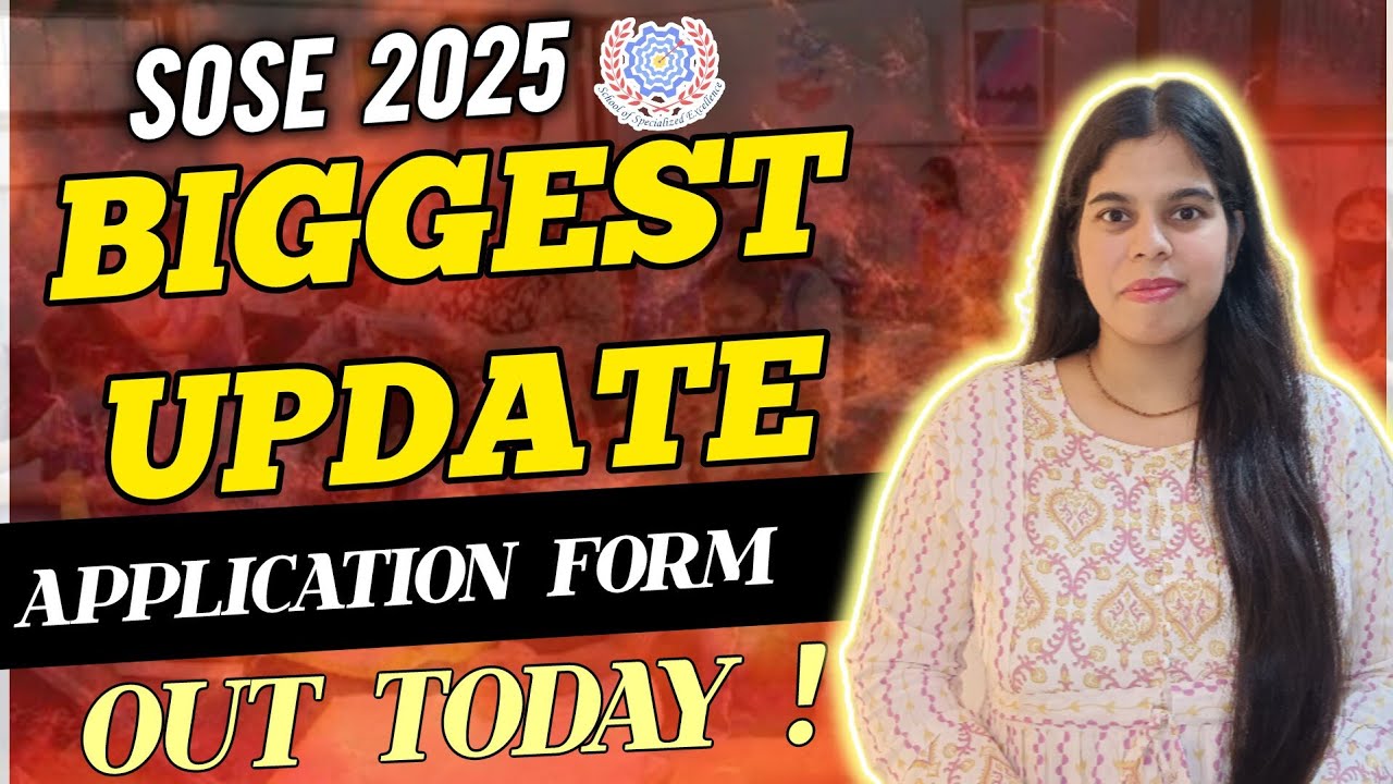 SOSE FORM OUT TODAY ! SOSE ENTRANCE EXAM REGISTRATION FORM start now ...