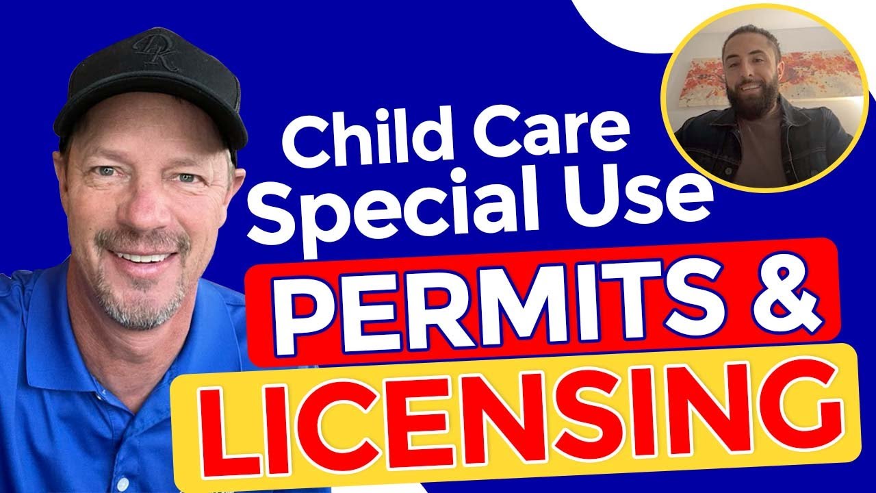 Child Care Special Use Permits & Licensing: Start Up / How To in ...