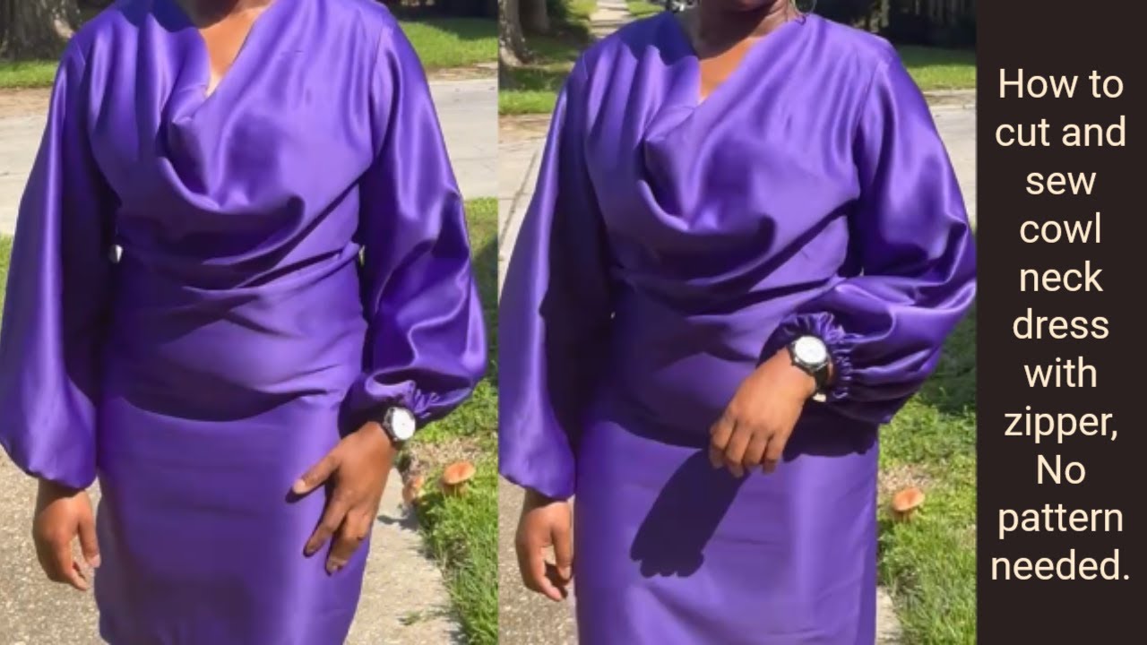 How to cut and sew cowl neck dress with zipper: Easy method, No pattern ...