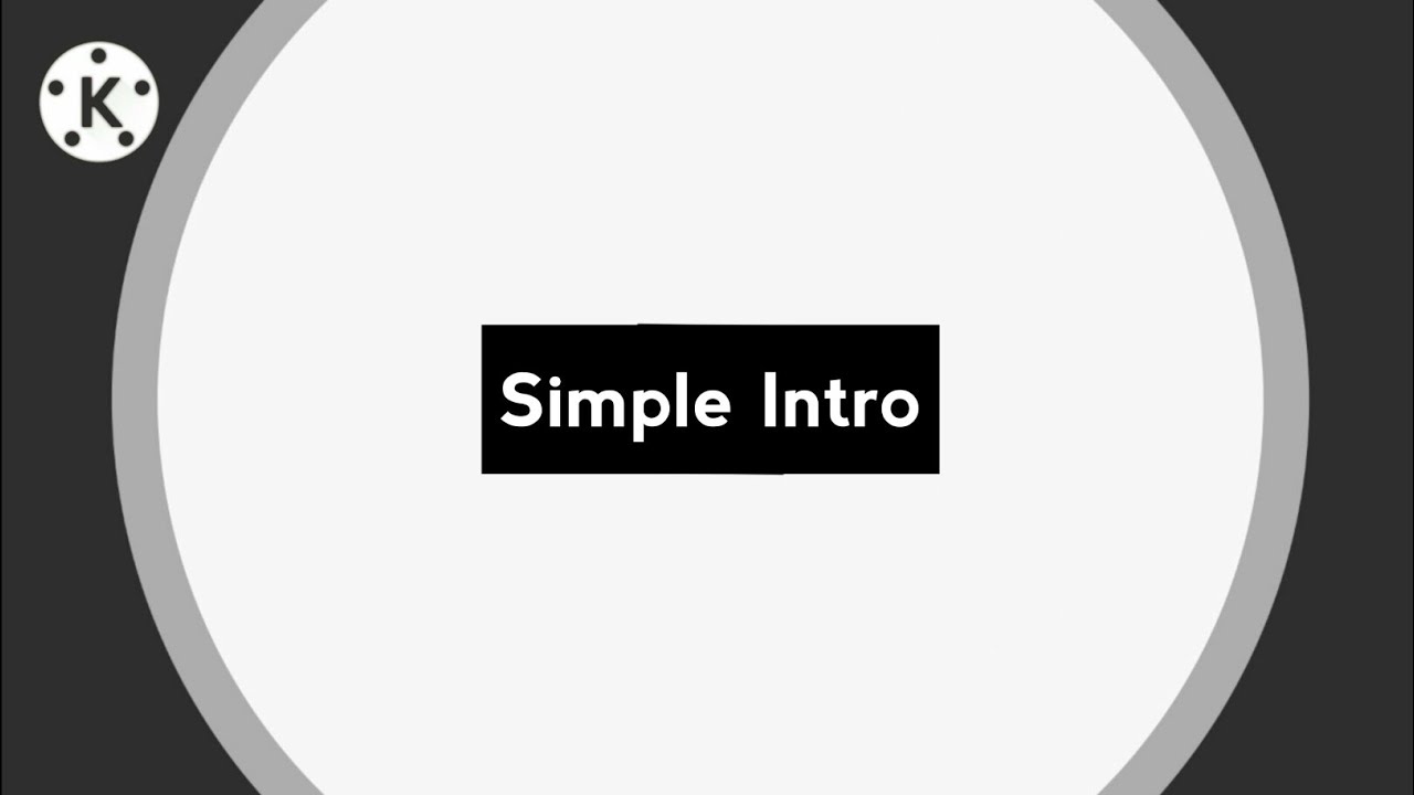 Simple Intro #2 || Kinemaster Tutorial || Free template - YouTube
