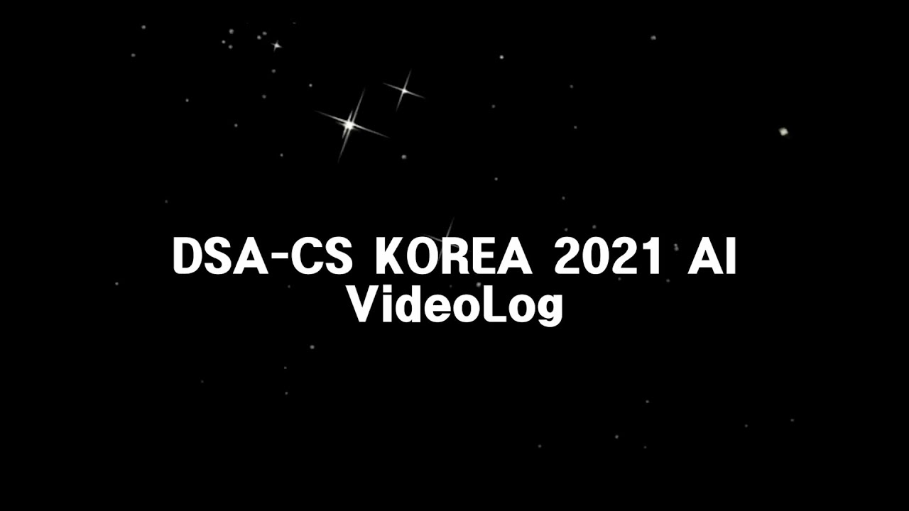 DSA-CS KOREA 2021 AI VideoLog: Team Koala - YouTube
