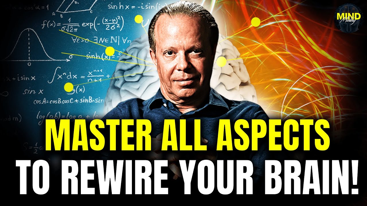Learn ALL ASPECTS To Reprogram Your Mind with Dr Joe Dispenza - YouTube