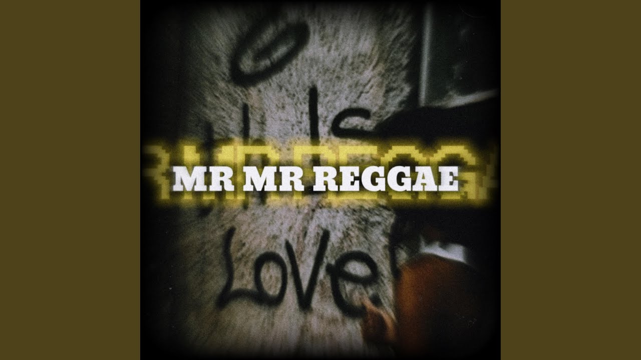 MR MR REGGAE - YouTube