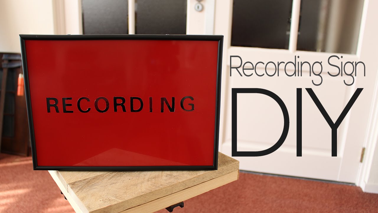 Recording Sign - DIY Project - YouTube