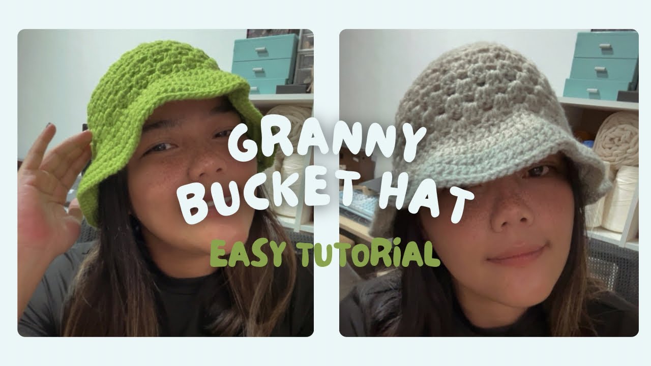 GRANNY BUCKET HAT Easy Tutorial - YouTube