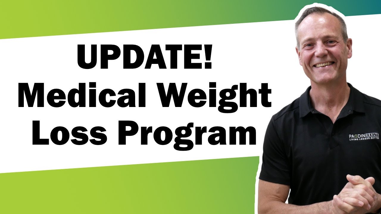 Update to Our Medical Weight Loss Program - YouTube
