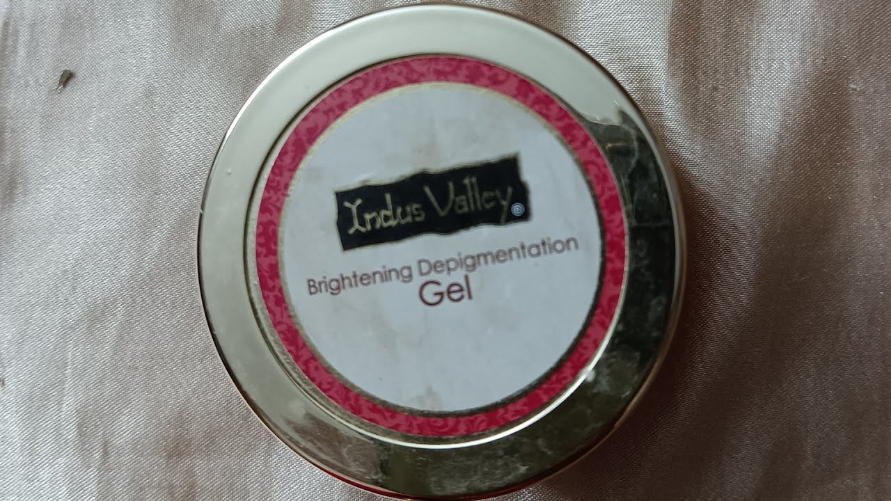 Indus valley brightening depigmentation gel review! @FitTuber - YouTube