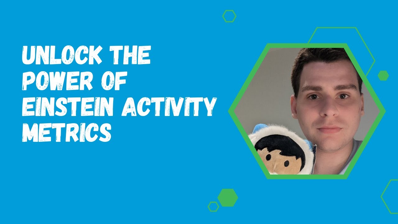 Unlock the Power of Einstein Activity Metrics - YouTube