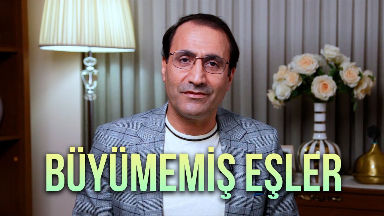 Büyümemiş Eşler - Dr. Ferhat Aslan - YouTube