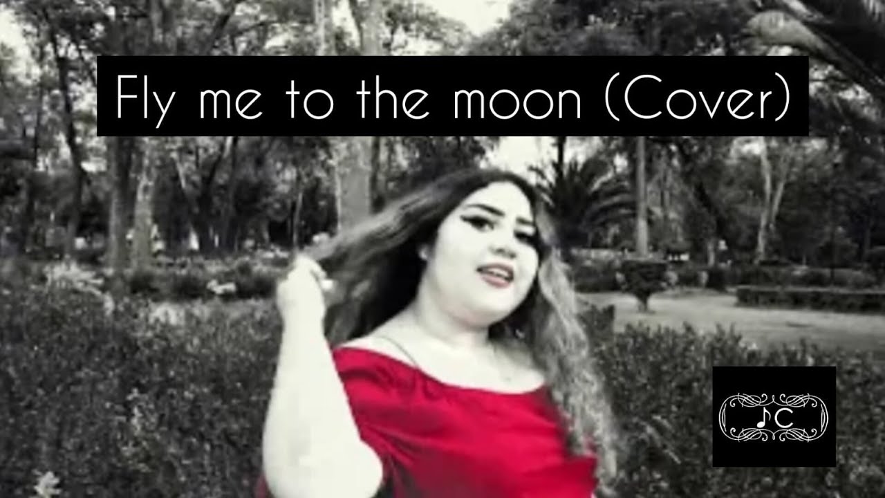 Fly me to the moon (Cover)| Jimena Corzo - YouTube