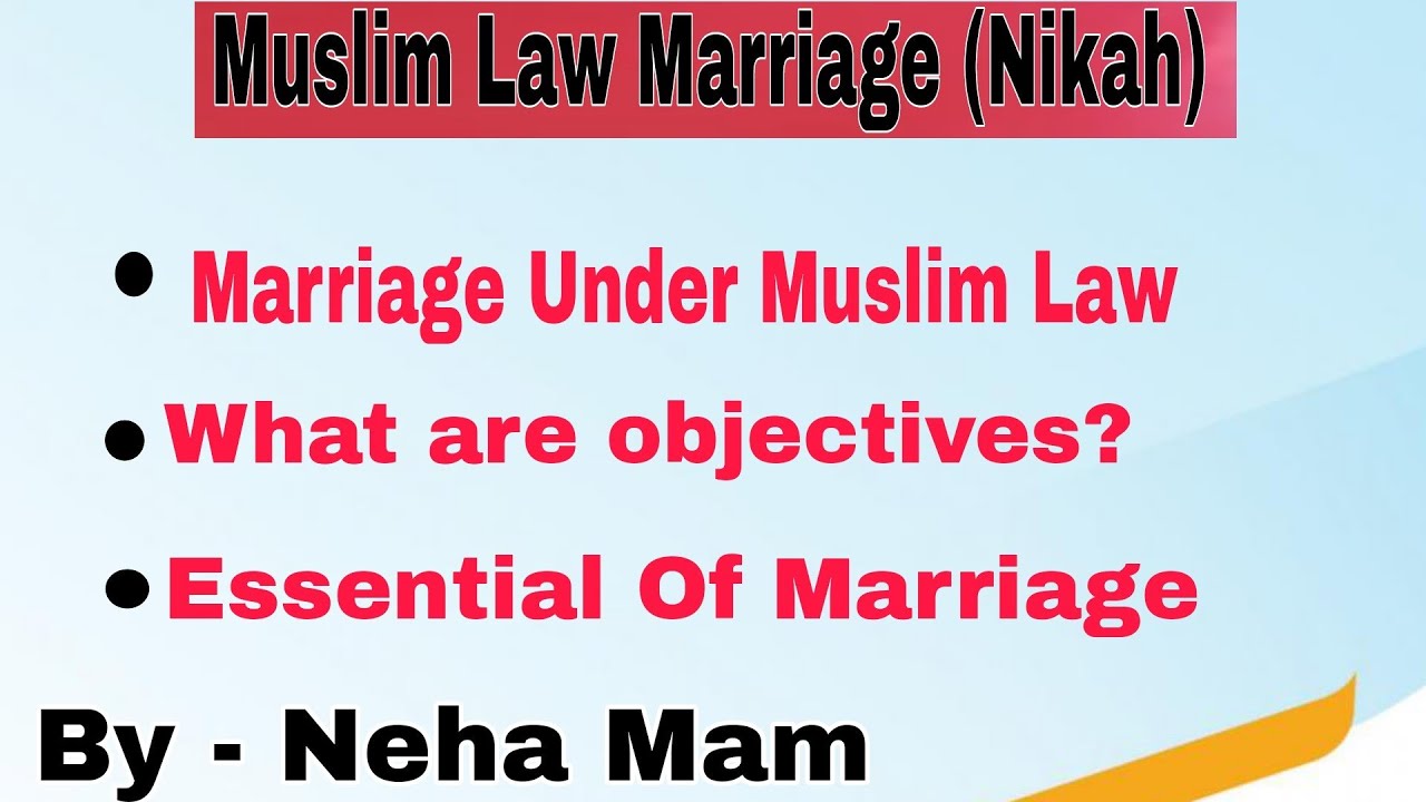 Muslim Law Marriage (Nikah)| Marriage under muslim law|What are objectives| #judiciary # ...
