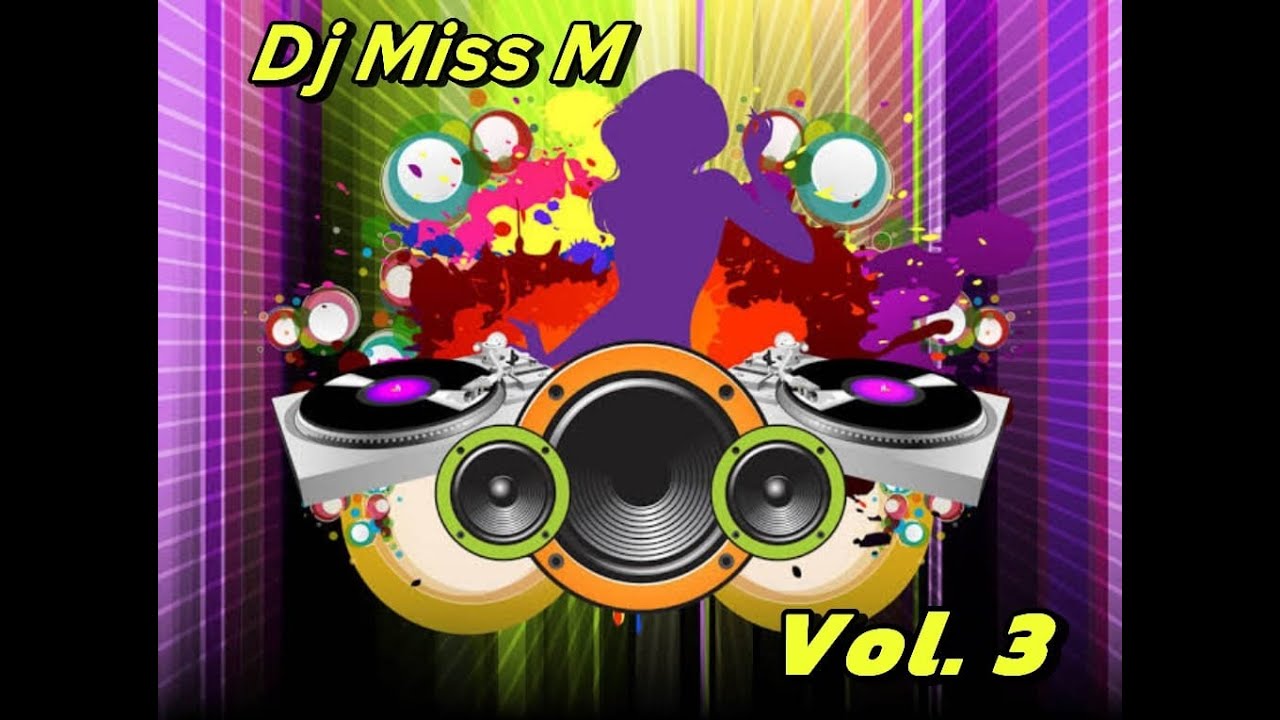 Dj Miss M Vol 3 - YouTube Music