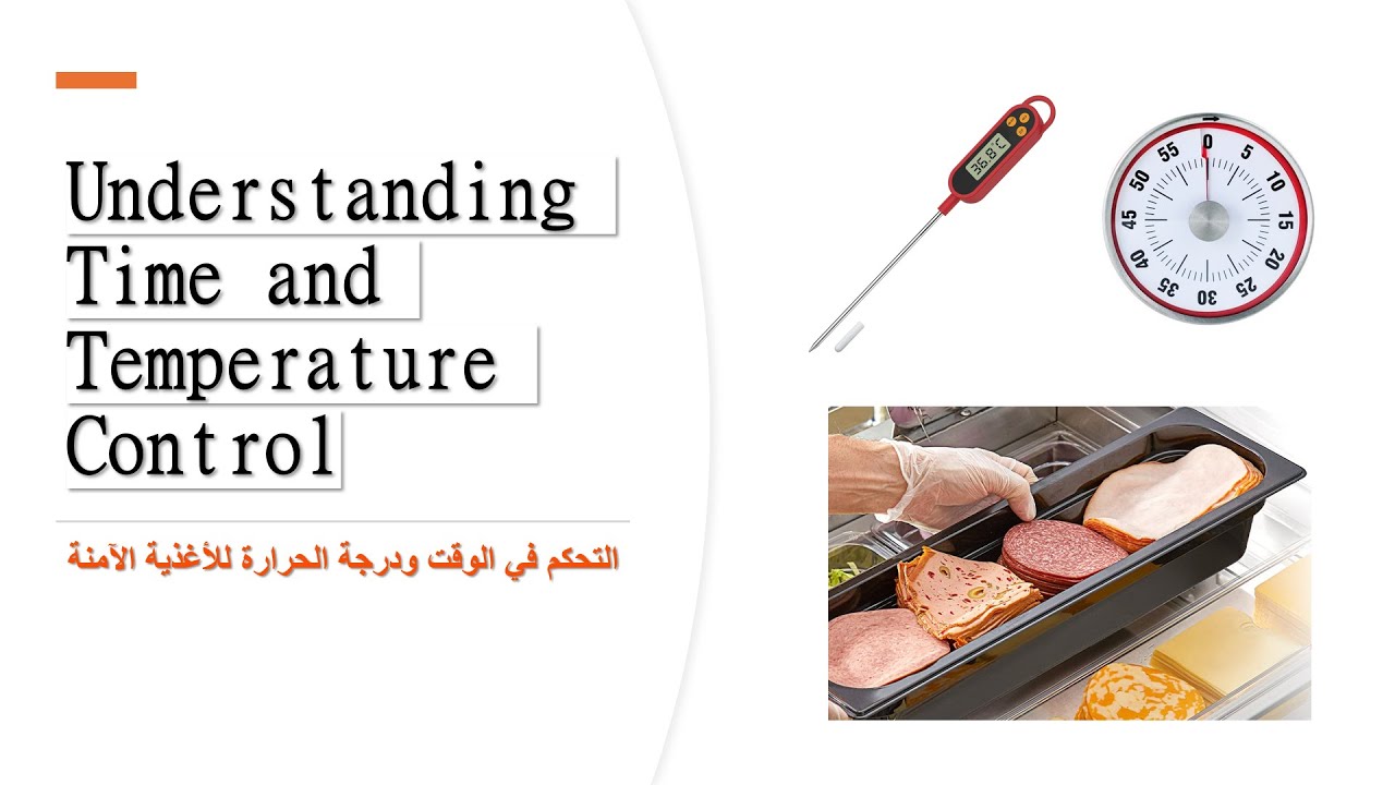 Lecture 2: Understanding Time and Temperature Control التحكم في الوقت ...