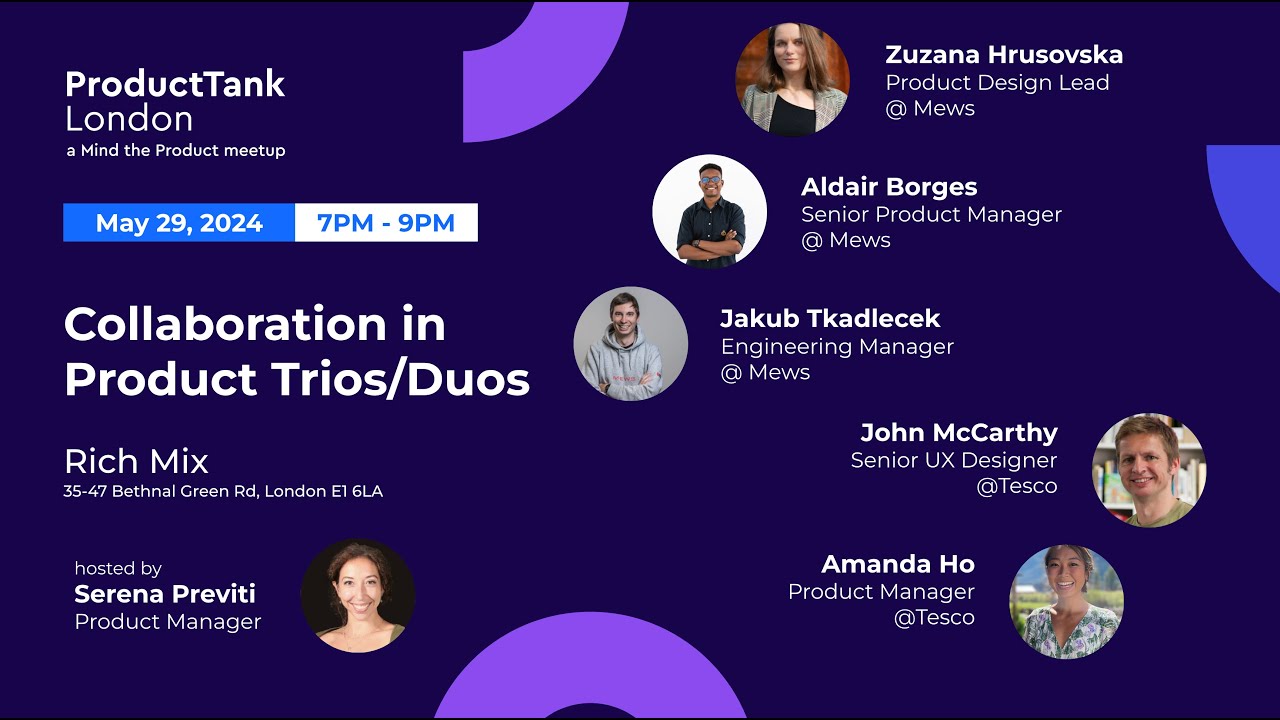 Collaboration in Product Trios/Duos - ProductTank London - YouTube