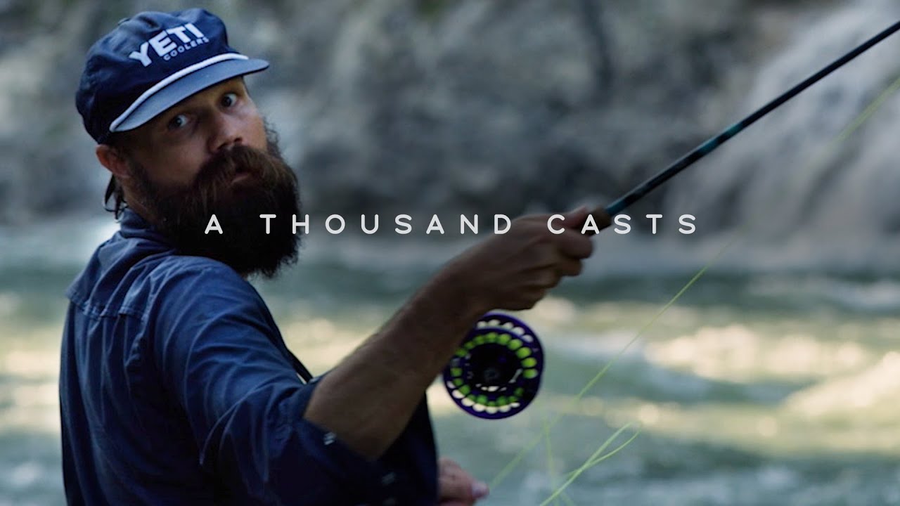 YETI Presents | A Thousand Casts - Fishing