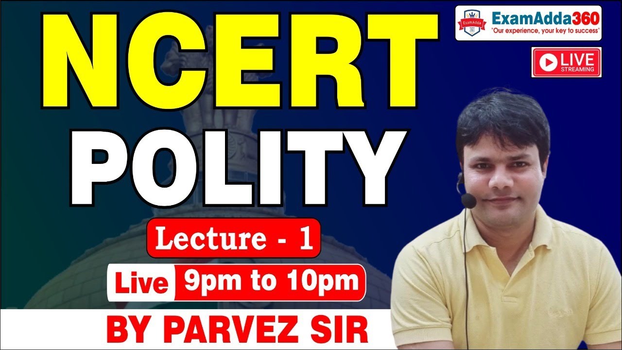 Ncert Polity Lecture - 1 | Exam Adda 360 - YouTube
