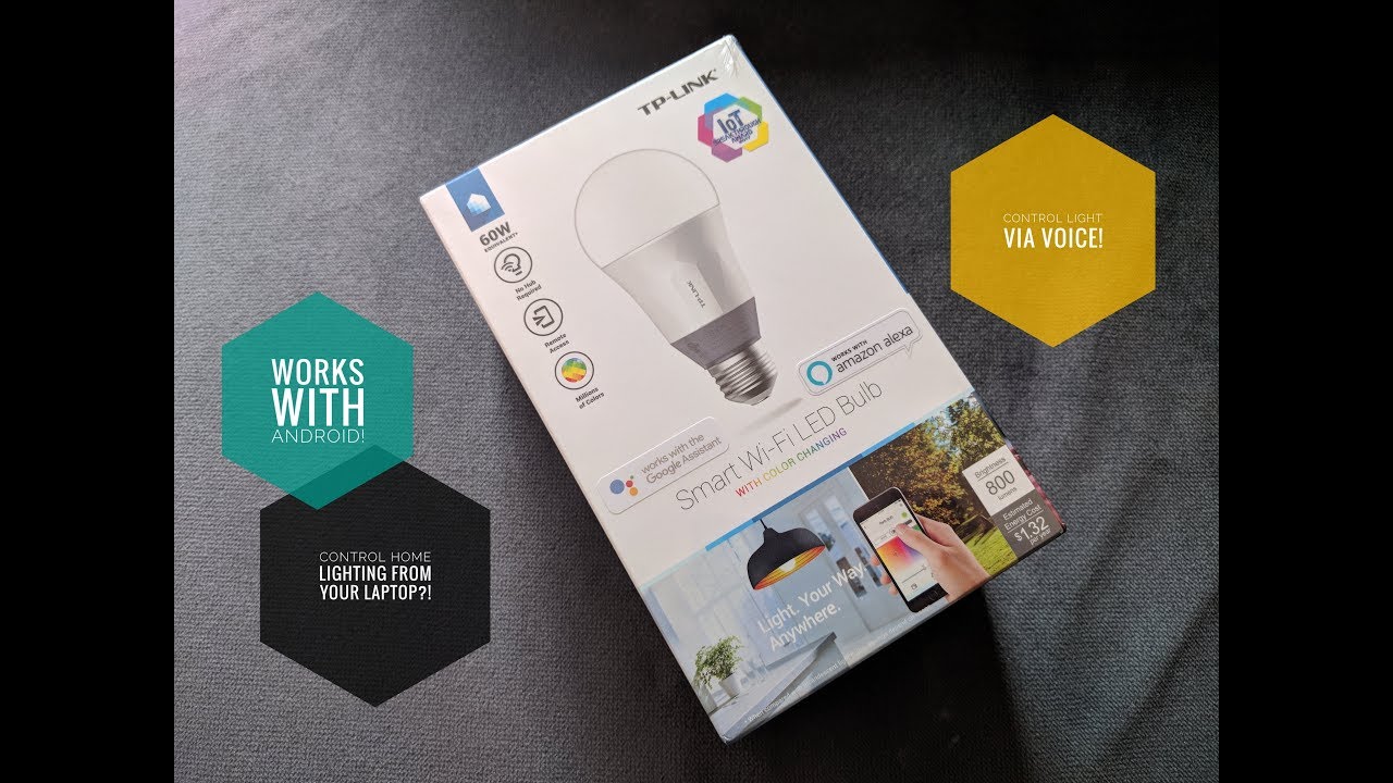 TP-Link Smart Wi-Fi LED Color Bulb Unboxing & Tutorial With Google ...