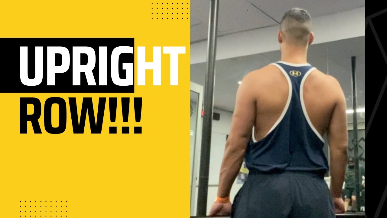 HOW TO DO AN UPRIGHT ROW! - YouTube