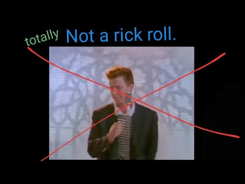 TOTALLY not a rick roll ;) - YouTube