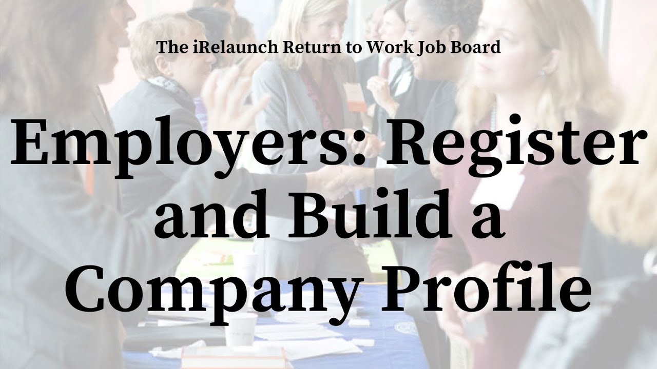 Employers: How to Register and Build a Company Profile - YouTube