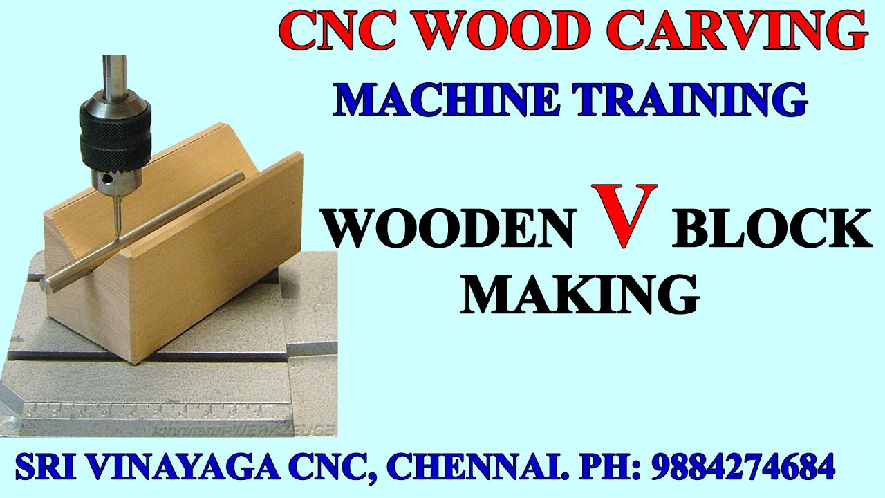 WOODEN V BLOCK MANUFACTURING - CNC WOOD CARVING TRAINING - #vblock # ...