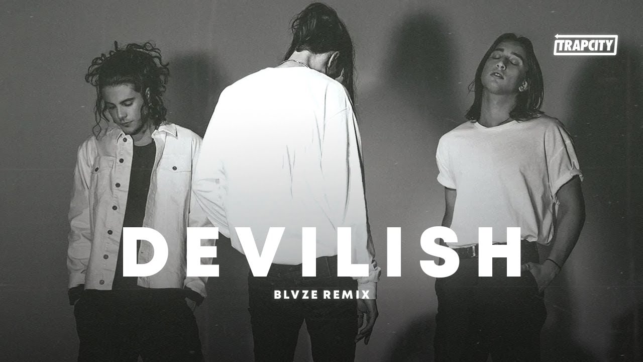Chase Atlantic - Devilish (BLVZE Trap Remix) - YouTube