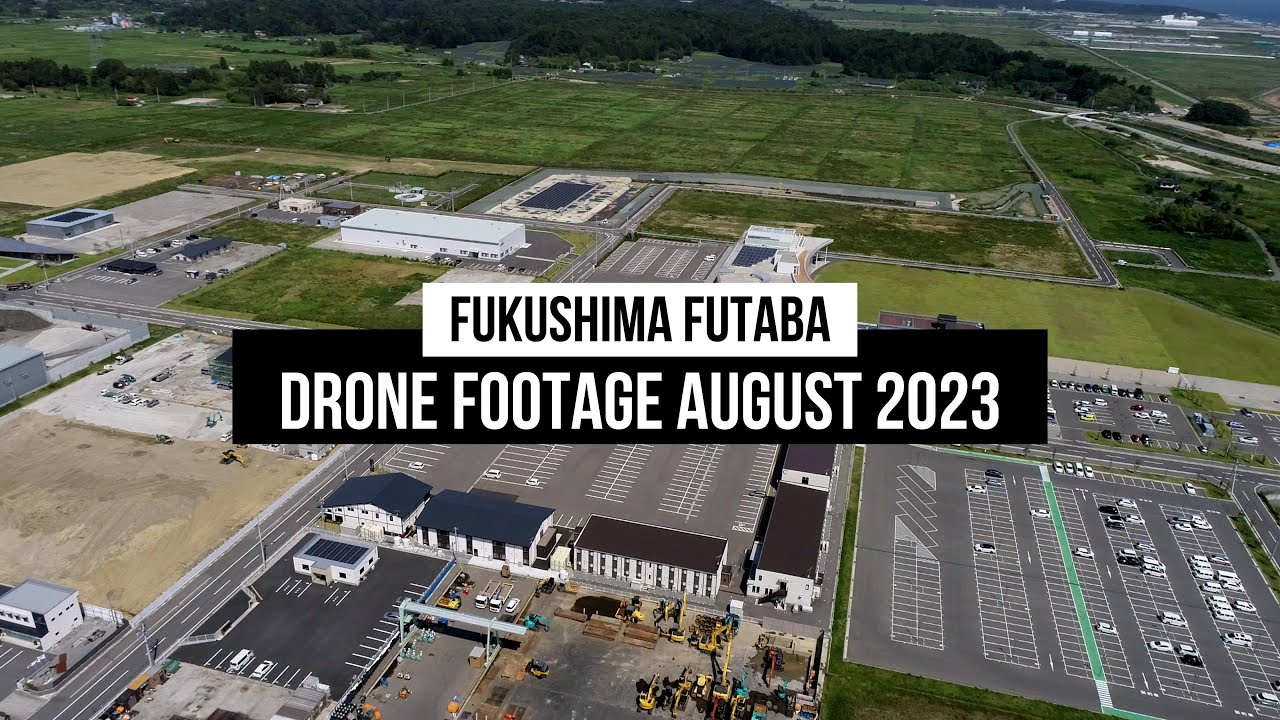 Drone Footage The town of Futaba in Fukushima Prefecture(2023.8.29 ...