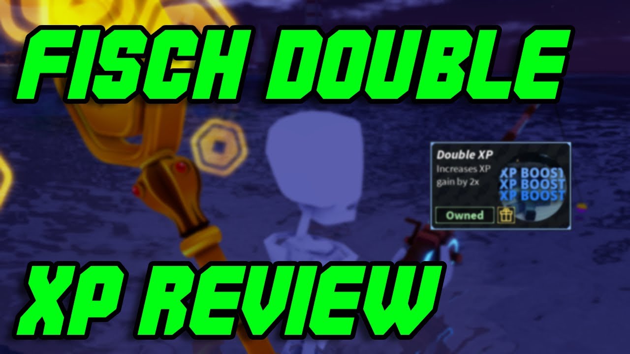 ROBLOX FISCH DOUBLE XP GAMEPASS REVIEW | ROBLOX FISCH | IS DOUBLE XP ...