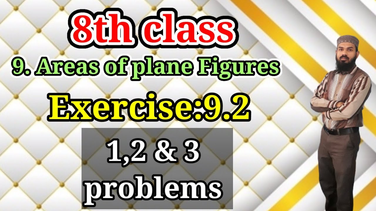 9.Areas of plane Figures Ex:9.2[1,2 and 3 problems] 8thclass - YouTube