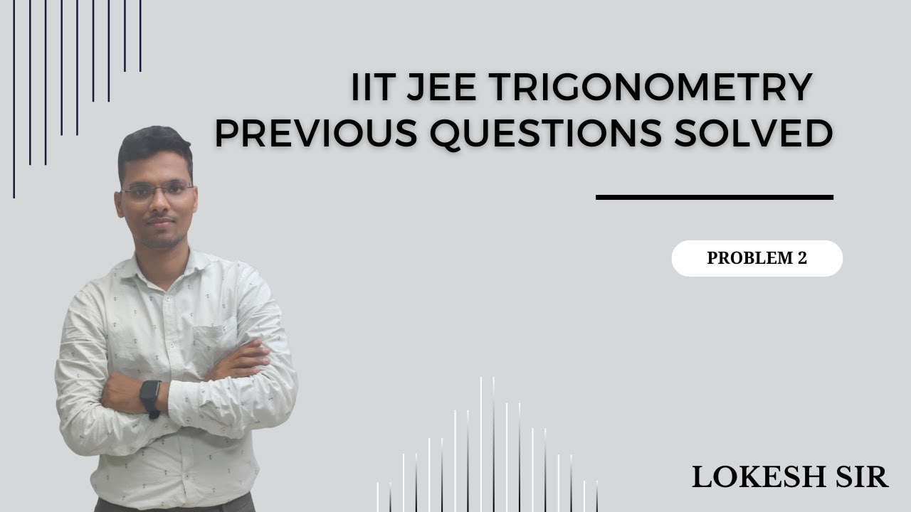Trigonometry IIT JEE Previous Year Question - 2 | #eamcet2022 #iitjee # ...
