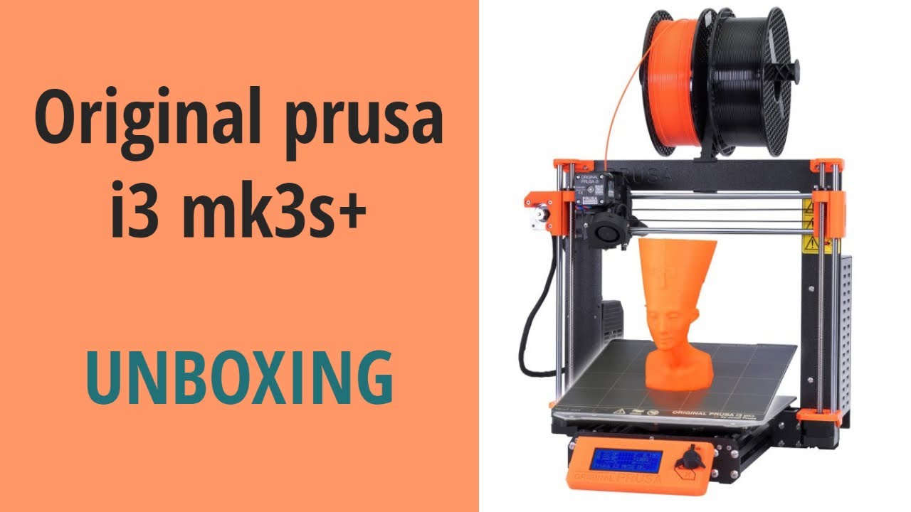 Original Prusa i3 MK3S+ Unboxing | First Impression| - YouTube