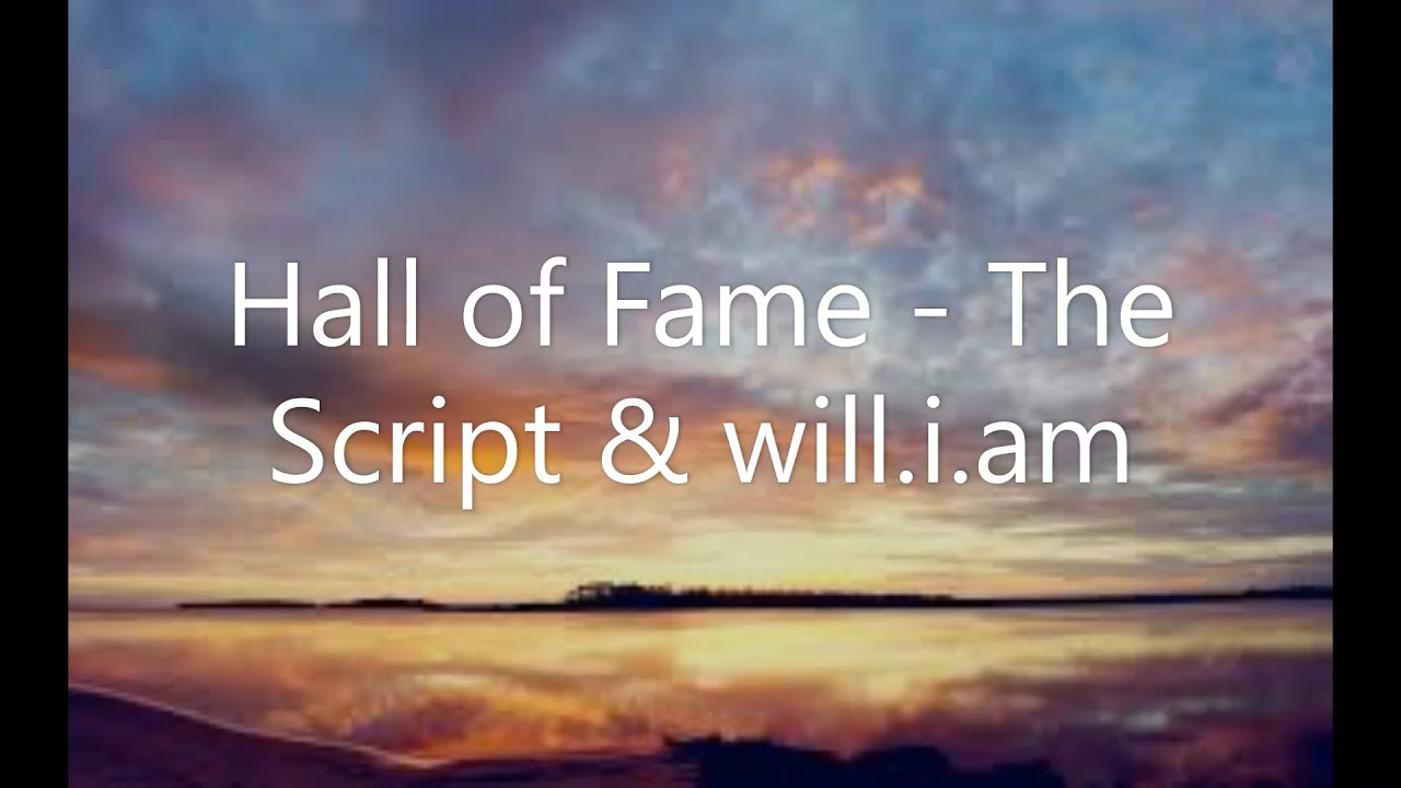 Hall of Fame - The Script & will.i.am - YouTube
